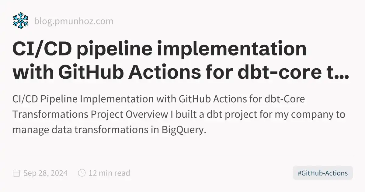 Cicd Pipeline Implementation With Github Actions For Dbt Core 6268